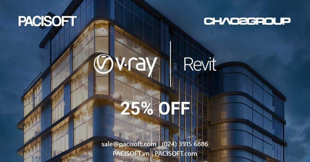 Giảm 25% cho V-Ray for Revit – Summer Promo Begins Today!