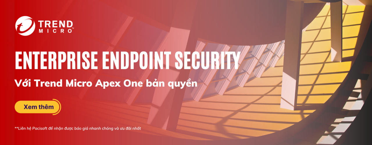 Tư vấn mua Trend Micro Apex One bản quyền