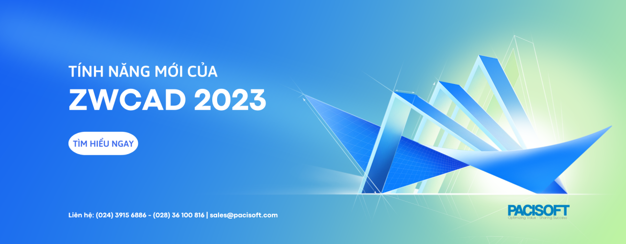 Khám phá các tính năng mới của ZWCAD 2023