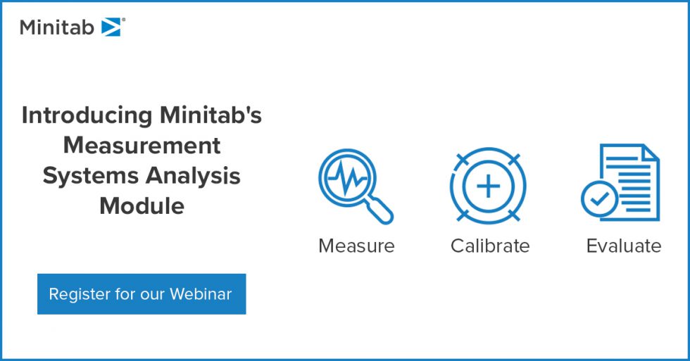 [Minitab – Webinar]: Introducing Minitab’s Measurement System Analysis ...