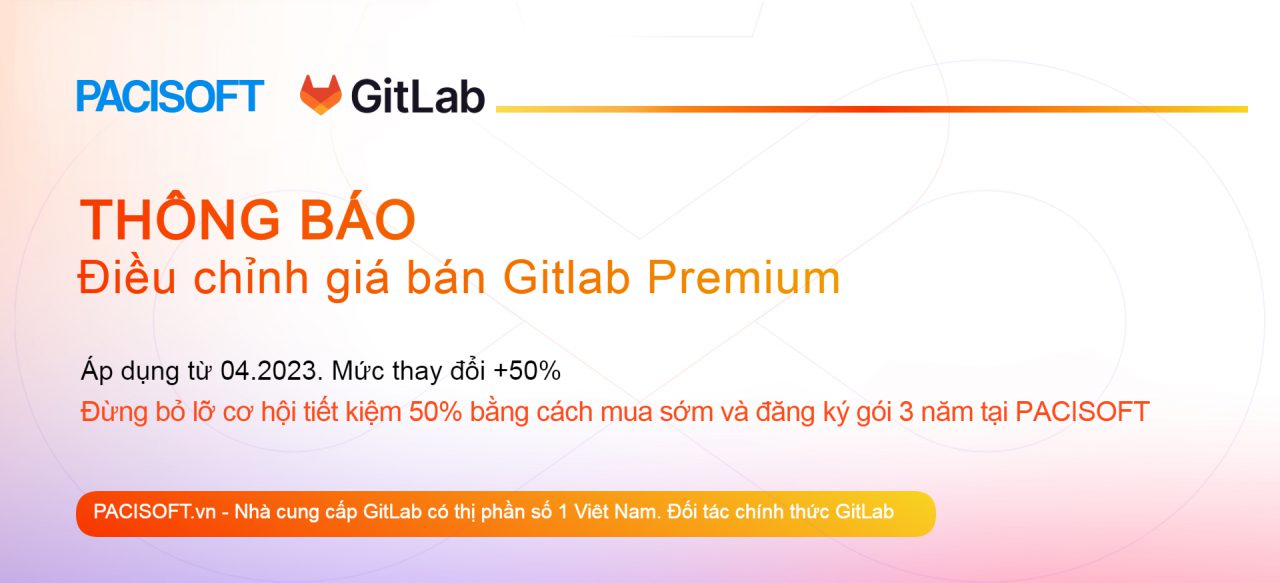 Giá mới cho GitLab Premium bản quyền từ tháng 4.2023