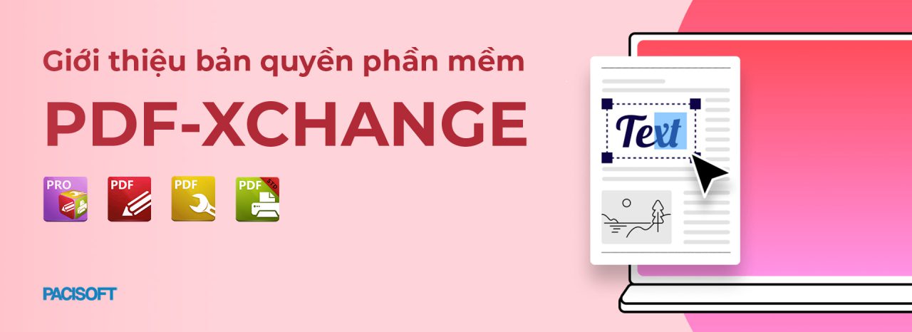 Bản quyền PDF-XChange – Phần mềm xem và chỉnh sửa tài liệu PDF hàng đầu