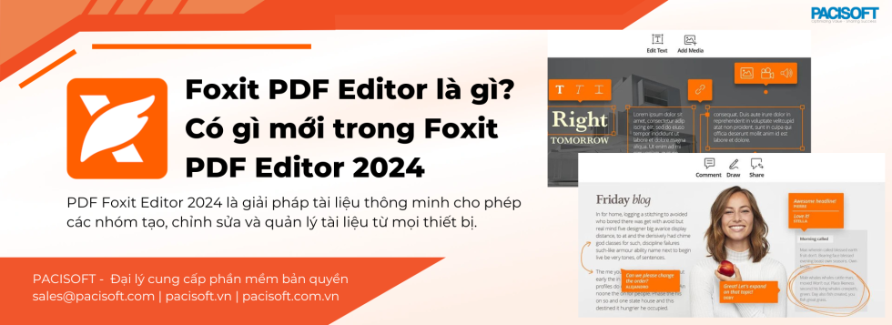 PDF Foxit Editor là gì? Có gì mới trong PDF Foxit Editor 2024