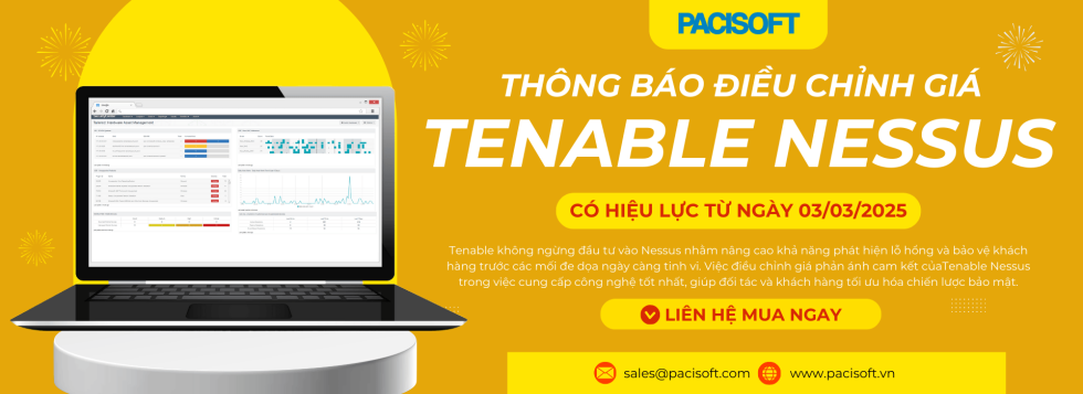 Thông báo tăng giá TENABLE NESSUS – Hiệu lực từ ngày 03/03/2025