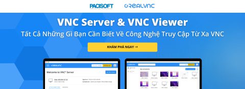 VNC Server và VNC Viewer – Tất cả những gì bạn cần biết về công nghệ ...