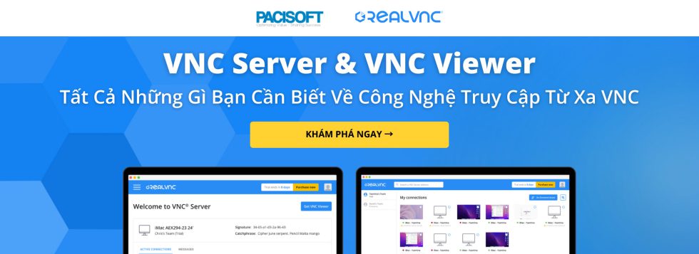 VNC Server và VNC Viewer – Tất cả những gì bạn cần biết về công nghệ truy cập từ xa VNC