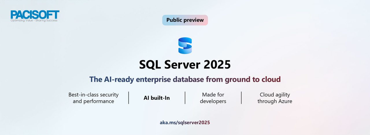 Có gì mới? Microsoft SQL Server 2025 Preview | Phiên bản đột phá AI ...