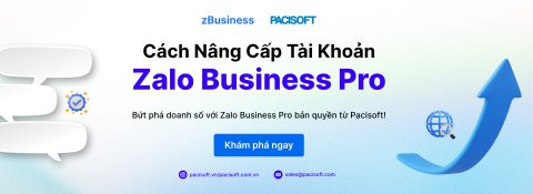 Cách Nâng Cấp Tài Khoản Zalo Business Pro | Pacisoft